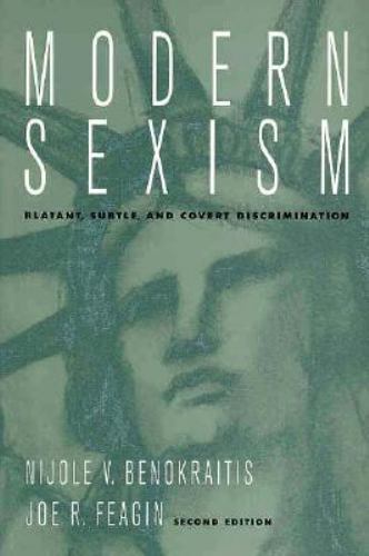 Modern Sexism : Blatant, Subtle, and Covert Discrimination by Joe R ...