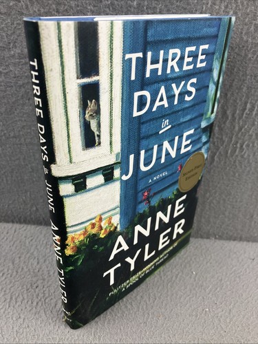 Three Days in June: A Novel Anne Tyler 2025, Hardcover **Signed First ...