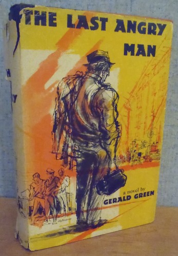 THE LAST ANGRY MAN by Gerald Green 1956 HBDJ Neighborhood Vigilante v ...
