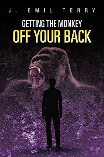 Getting the Monkey Off Your Back 9781468541601| eBay