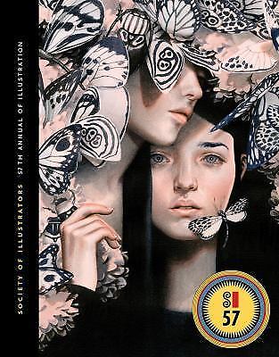 Society of Illustrators 57th Annual of Illustration by Society of ...