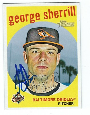 Autographed 2010 Topps Heritage George Sherrill Baltimore Orioles card ...