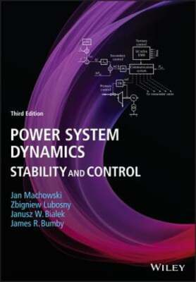 Power System Dynamics: Stability and Control by Jan Machowski: Used ...