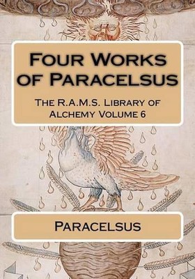 Four works of Paracelsus by Paracelsus (English) Paperback Book ...