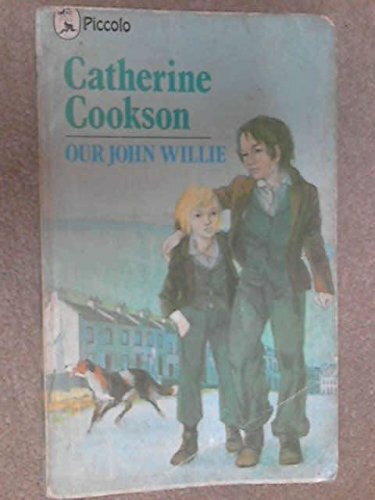 Our John Willie (Piccolo Books) by Cookson, Catherine Paperback Book ...