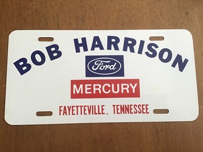 Bob Harrison Ford Mercury License Plate Booster dealership Fayettevill ...