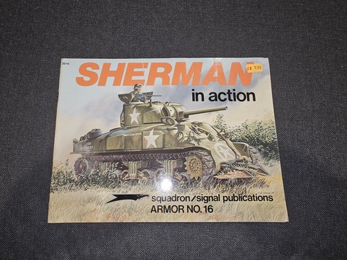 Sherman Tank in Action Squadron Signal Publication Armor No. 16 Don ...