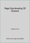 Magic Eye:Amazing 3D Illusions by magic-eye-inc | eBay
