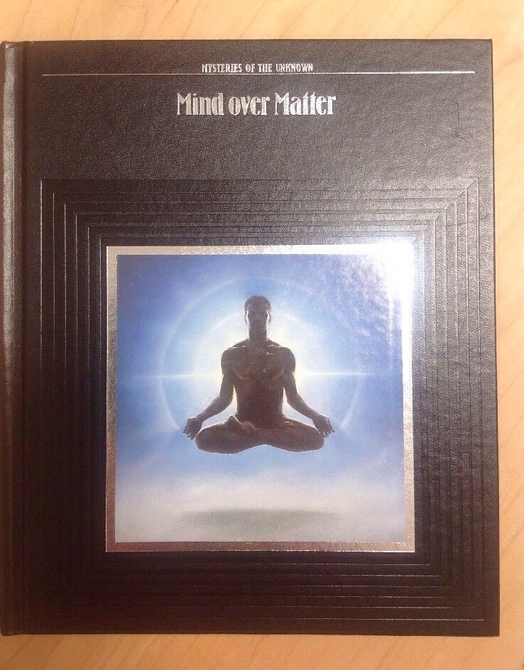 Mysteries of the Unknown Mind over Matter by Time-Life books 1988 ...