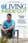 Living Inside-Out: The Go-To Guide for the Overwhelmed, Overworked ...