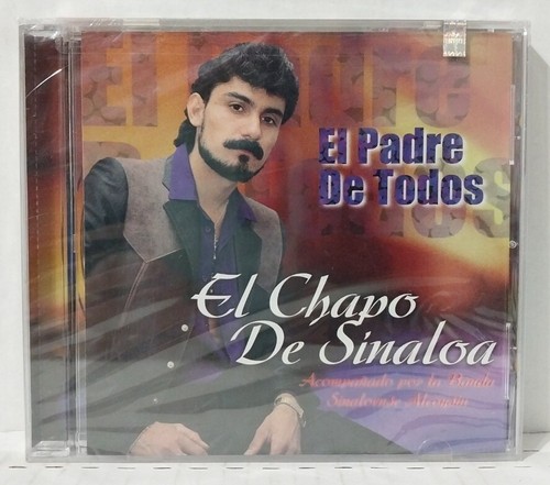 El Chapo de Sinaloa El Padre De Todos (CD 037628326526) *NEW ...