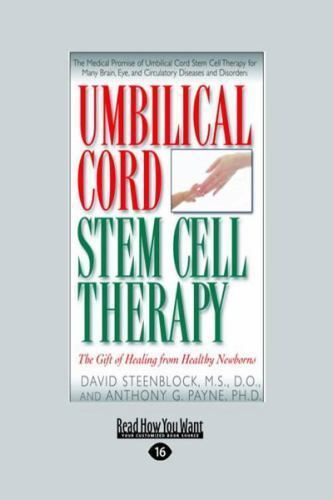 Umbilical Cord Stem Cell Therapy : The Gift of Healing from Healthy ...