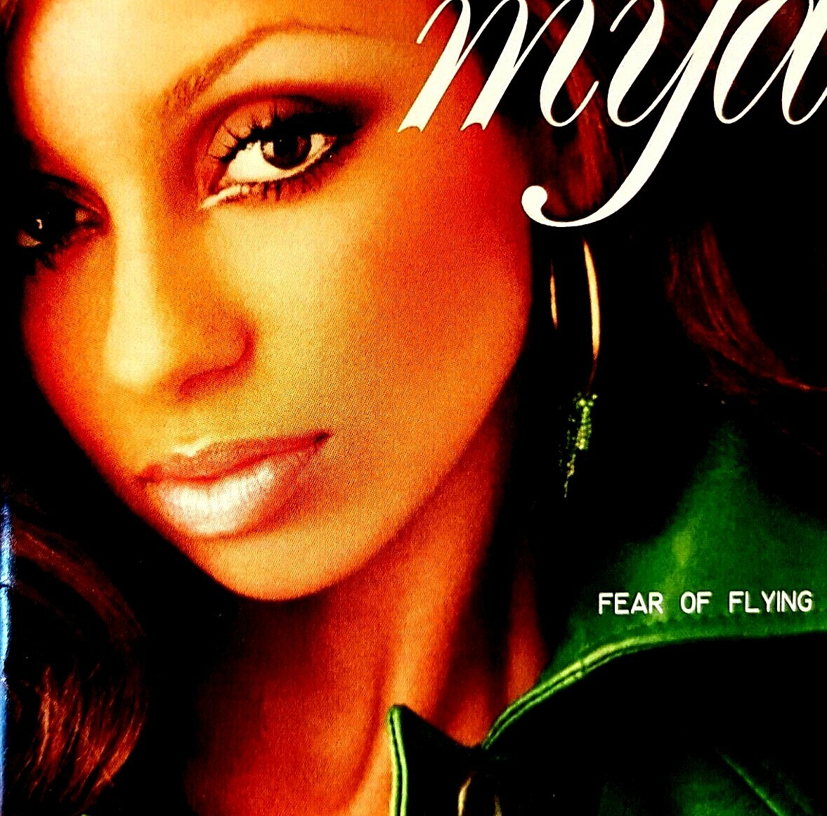 Mya - "Fear Of Flying" - ( CD - Interscope Records ) 606949085322| eBay