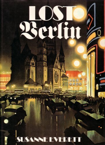 Lost Berlin by Everett, Susanne Hardback Book The Fast Free Shipping ...