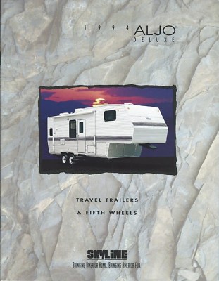 Travel Trailer Brochure - Skyline - Aljo Delxue - Fifth Wheel - 1994 ...