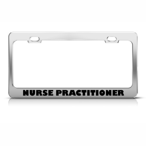 Metal License Plate Frame Nurse Practitioner Car Accessories Chrome | eBay