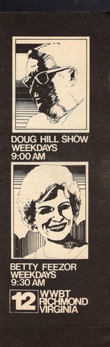 1973 WWBT TV AD ~ DOUG HILL SHOW BETTY FEEZOR SHOW RICHMOND,VIRGINIA ...