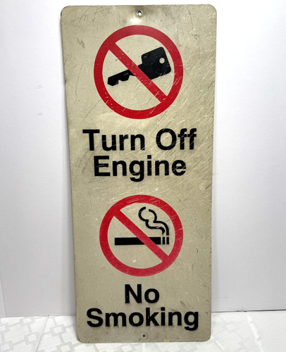 Vintage Metal Gas Station Sign Turn Off Engine No Smoking 19" x 8 ...