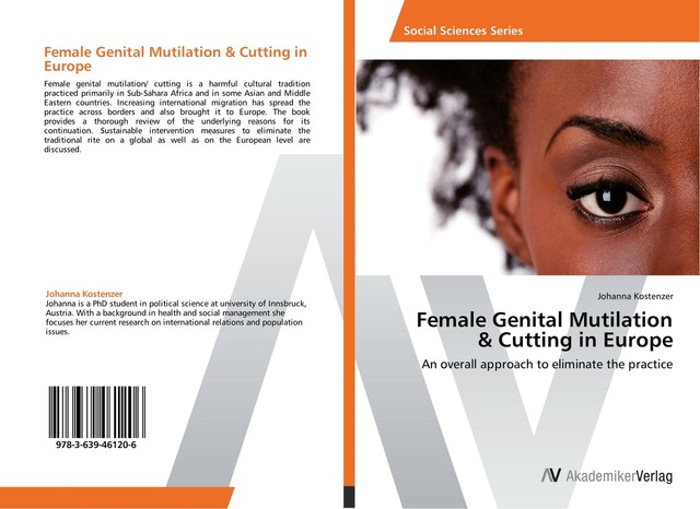 Female Genital Mutilation & Cutting in Europe von Johanna Kostenzer ...