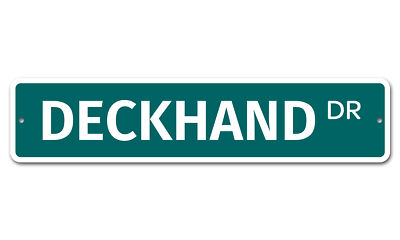 5780 SS Deckhand 4" x 18" Novelty Street Sign Aluminum | eBay