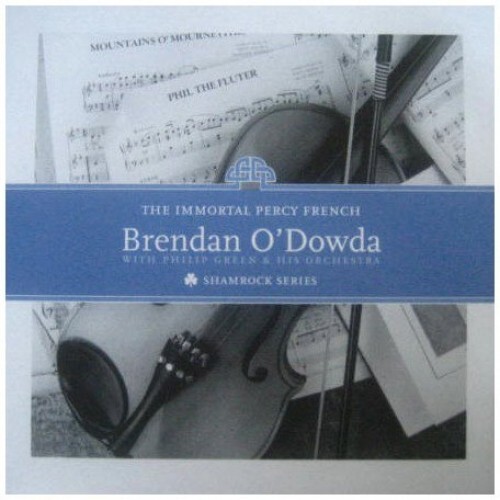 Brendan O'dowda - The Immortal Percy French - Brendan O'dowda CD 9QVG ...