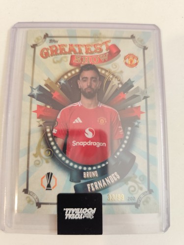 Topps Total Football 24/25 Bruno Fernandes Greatest Show /99 Manchester ...
