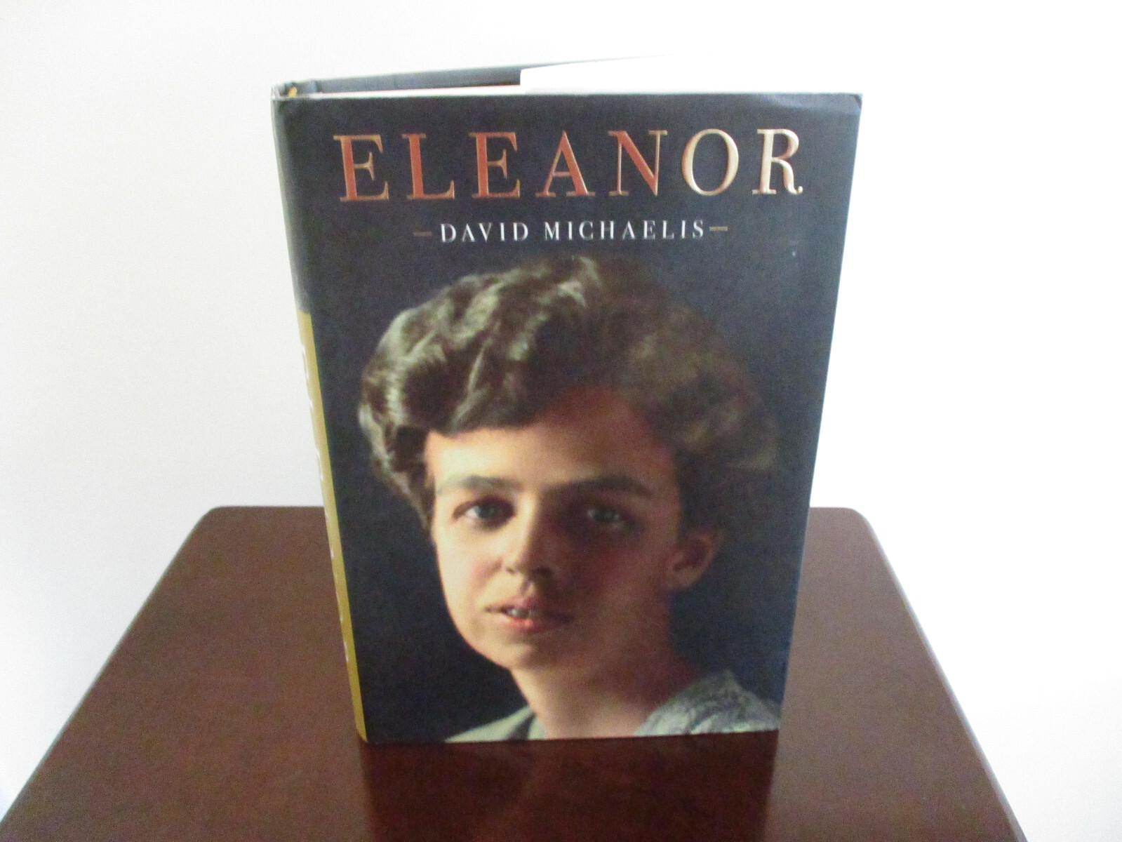 Eleanor by David Michaelis-1st ed. Oct. 2020-HC/DJ- Simon & Schuster- Like New | eBay