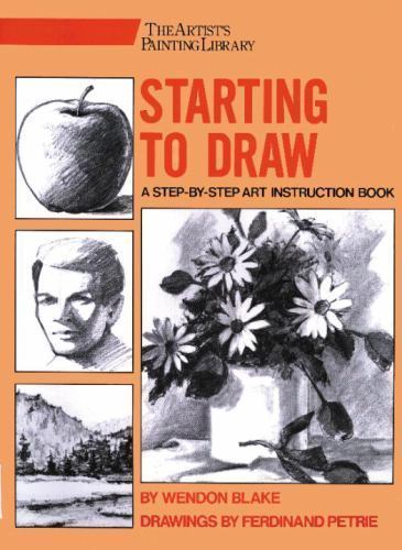 Starting to Draw by Wendon Blake 9780823049165| eBay