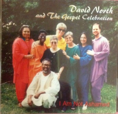 David North and the Gospel Celebration. I am Not Ashamed (CD, 1998 ...
