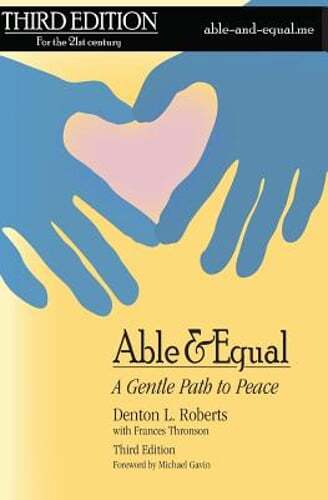 Able & Equal: A Gentle Path to Peace by Frances Thronson: New ...