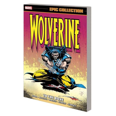 Wolverine Epic Collection To The Bone Marvel Comics | eBay