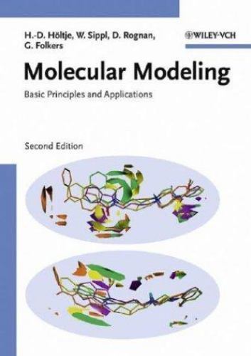 Molecular Modeling : Basic Principles and Applications by Hans-Dieter ...