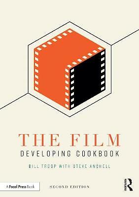 The Film Developing Cookbook by Bill Troop, Steve Anchell (Paperback ...