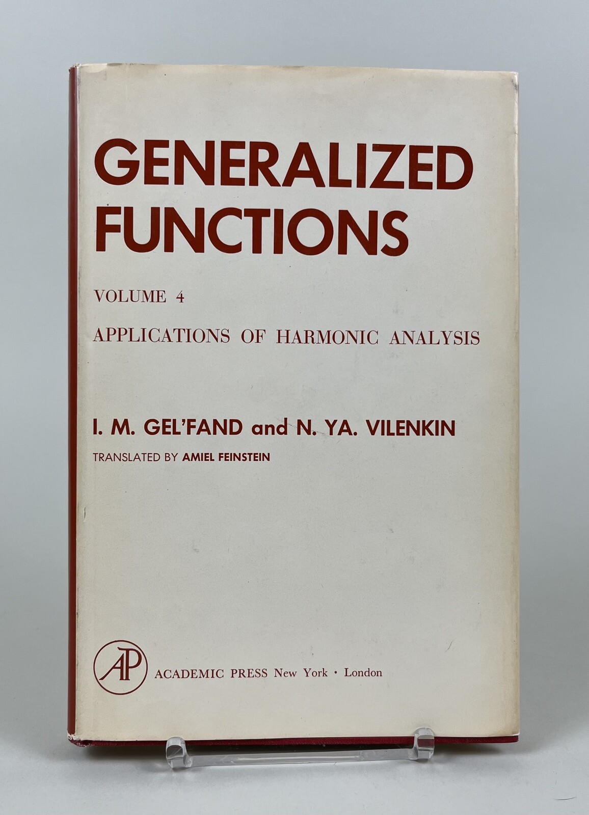Generalized Functions Vol 4 Applications of Harmonic Analysis Gel’fand ...