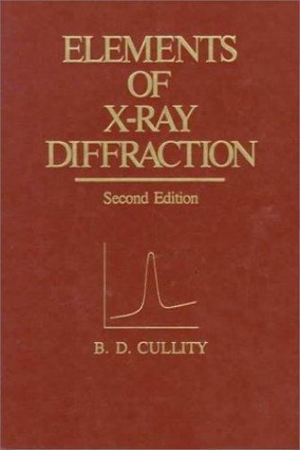 Addison-Wesley Series in Metallurgy and Materials: Elements of X-Ray ...