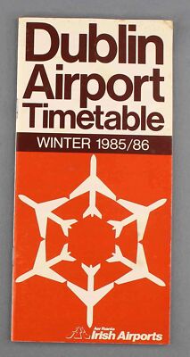 DUBLIN AIRPORT AER RIANTA IRISH TIMETABLE WINTER 1985/86 IRELAND AER ...
