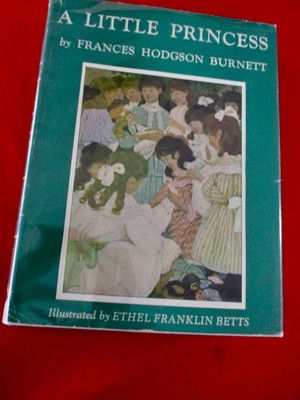 A LITTLE PRINCESS Frances Hodgson Burnett HC/DJ 1938 ILLUS Ethel F ...