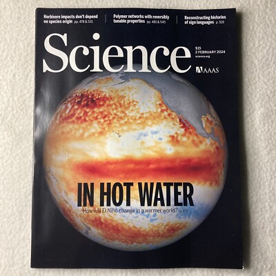 AAAS Science Magazine Vol 383 No 6682 2 February 2024 El Nino in Warmer ...