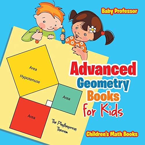 Advanced Geometry Books for Kids - The Phythagorean Theorem | Children ...