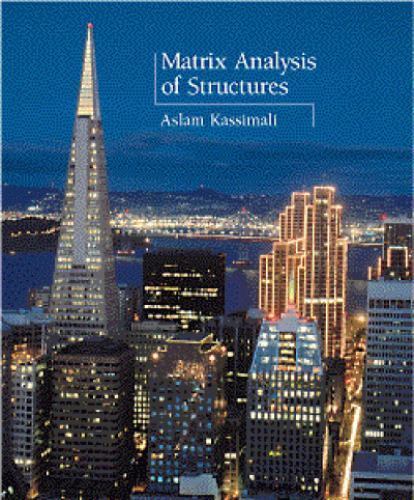 Matrix Analysis of Structures by Aslam Kassimali (1999, Hardcover) for sale online | eBay
