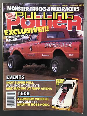 PULLING POWER MAGAZINE-AUG 1985-TURBINE MUD RACER-PULLING AT GILLEYS ...