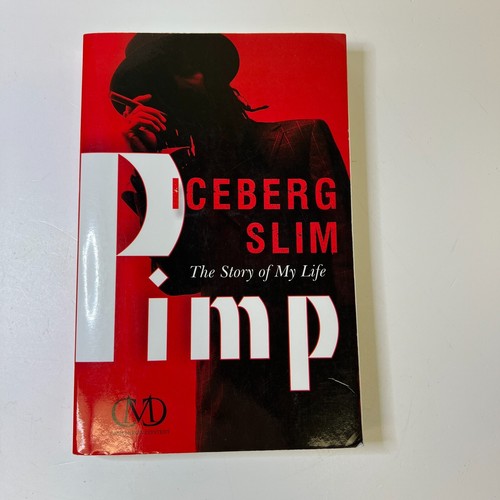 Pimp: The Story of My Life by Slim, Iceberg [Paperback] 9781451617139 ...