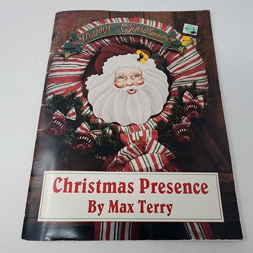 Christmas Presence By Max Terry 1993 Tole Painting Craft Book ...