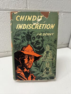 VINTAGE BOOK CHINDIT INDISCRETION ROYAL ENGINEERS BURMA DENNY WW2 Q | eBay