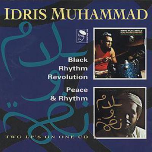 Idris Muhammad Black Rhythm Revolution/Peace & Rhythm (CD) Album ...