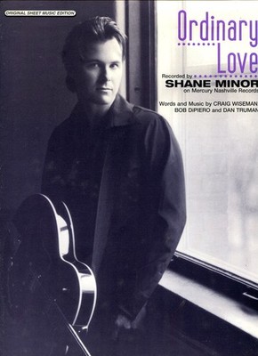 1999 Sheet Music ~ ORDINARY LOVE (WB) ~ Shane Minor ~ Vintage! New! | eBay