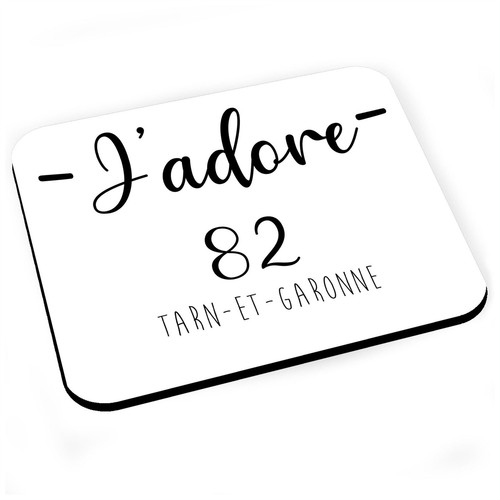 Tapis de Souris J'Adore 82 Tarn Et Garonne France Geographie ...