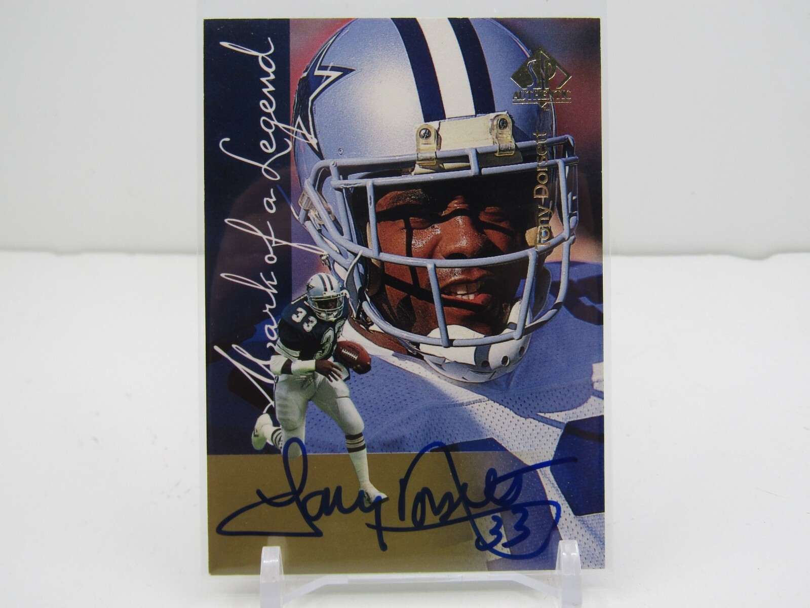 TONY DORSETT 1997 SP AUTHENTIC MARK OF A LEGEND AUTOGRAPH AUTO! DALLAS ...