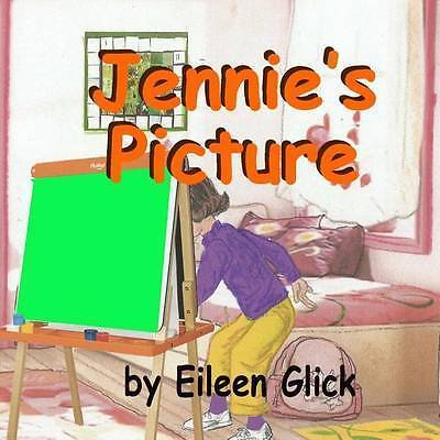 Jennie's Picture by MS Eileen Glick (Paperback / softback, 2015) for ...