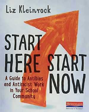 Start Here, Start Now: A Guide to - Paperback, by Kleinrock Liz - Very ...